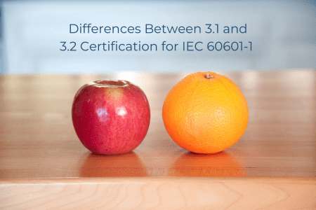 Differences Between 3.1 and 3.2 Certification for IEC 60601-1 - RAM ...
