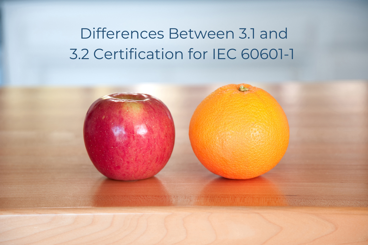 Differences Between 3.1 and 3.2 Certification for IEC 60601-1 - RAM ...