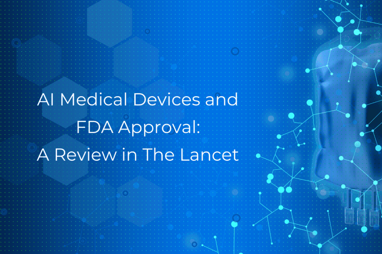 AI Medical Devices and FDA Approval: A Review in The Lancet - RAM ...