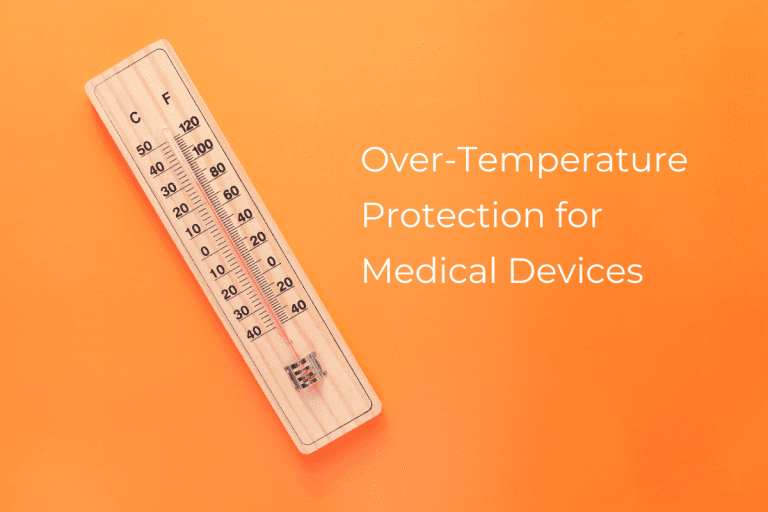 Over-Temperature Protection in Medical Devices - RAM Technologies